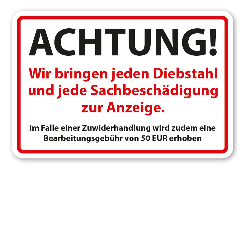 Hinweisschild für den Einzelhandel Achtung - Wir bringen jeden ...