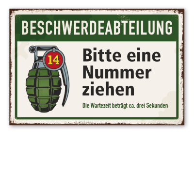 Vintage Schild / Retro Schild Beschwerdeabteilung - Bitte eine Nummer ...